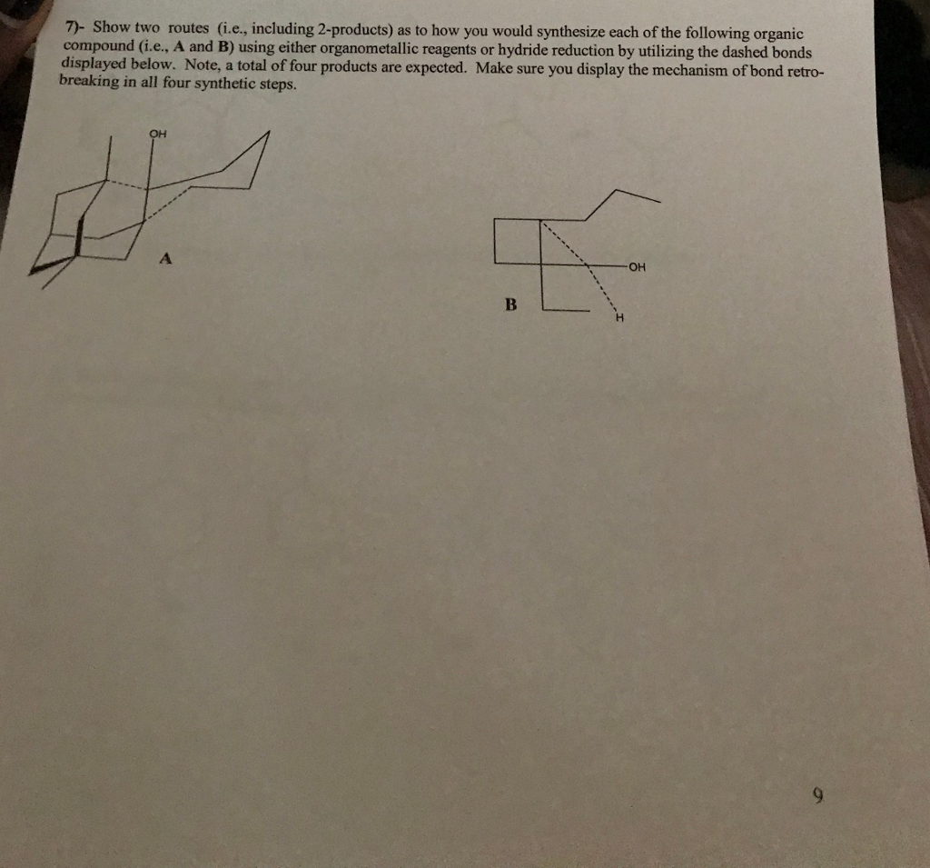 Solved 7- Show two routes (i.e, including 2-products) as to | Chegg.com