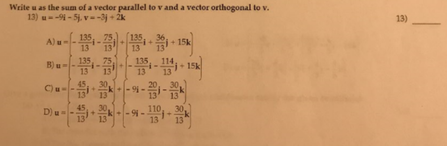 Solved Write u as the sum of a vector parallel to v and a | Chegg.com