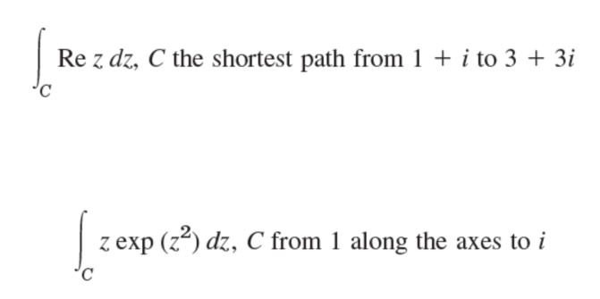 Solved Re z dz. C the shortest path from 1 +i to 3 + 3i 2 z | Chegg.com