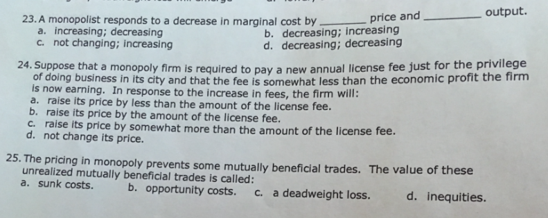 Solved A monopolist responds to a decrease in marginal cost | Chegg.com
