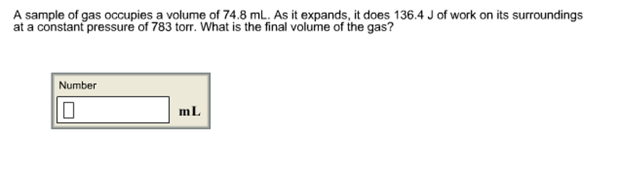 Solved A sample of gas occupies a volume of 74.8 mL. As it | Chegg.com