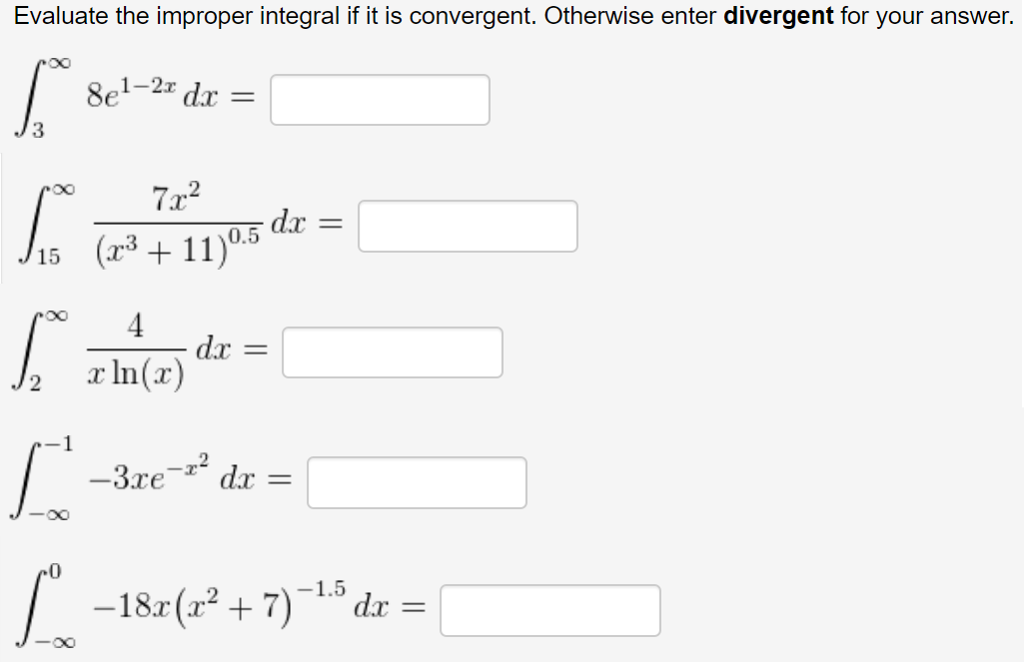 Solved Evaluate the improper integral if it is convergent. | Chegg.com