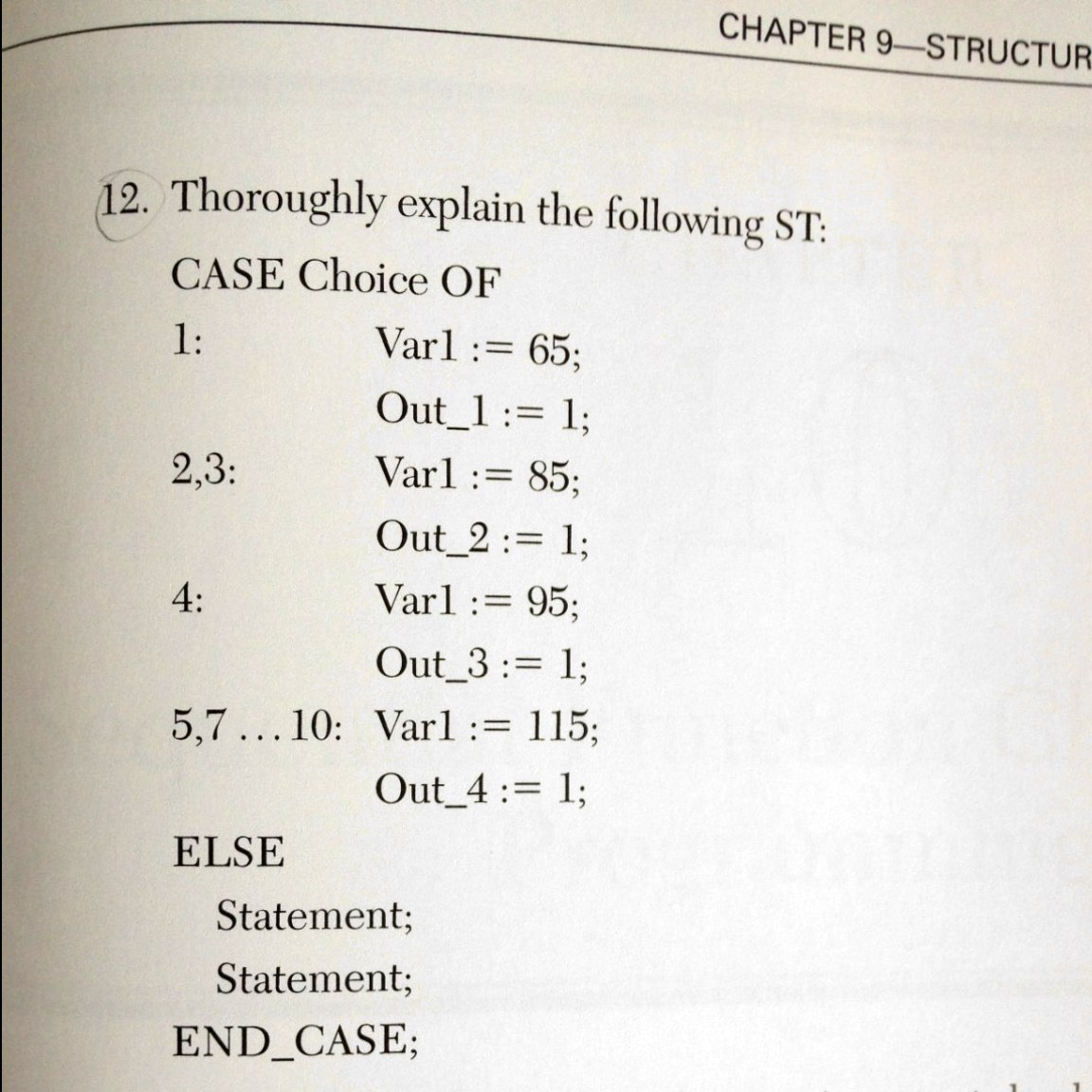 Solved Thoroughly explain the following ST: CASE Choice OF | Chegg.com