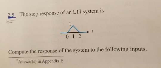 Solved "The step response of an LTI systemis 0 1 2 Compute | Chegg.com