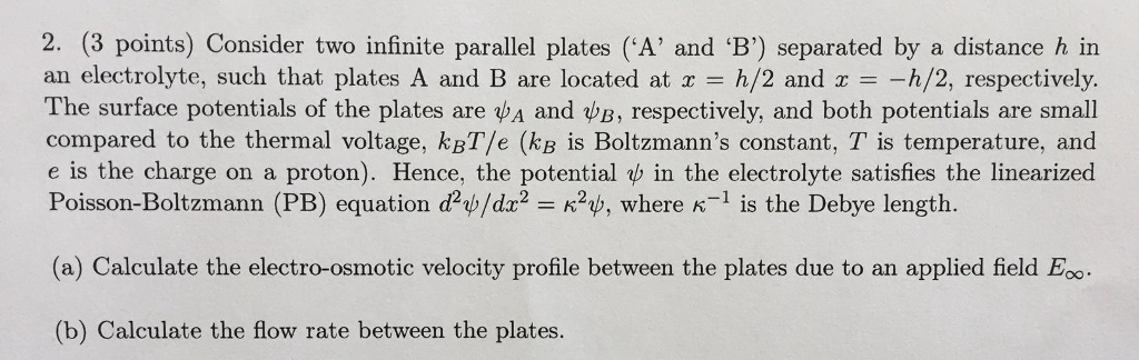 Consider two infinite parallel plates ('A' and 'B') | Chegg.com