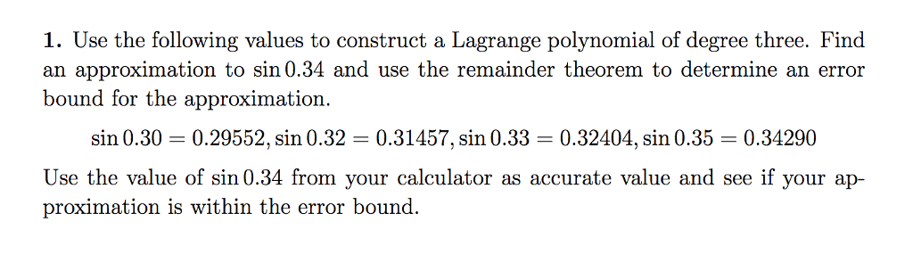 Solved 「. Use the following values to construct a Lagrange | Chegg.com