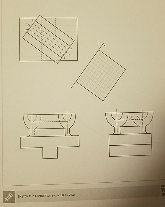 Solved SKETCH THE APPROPRIATE AUXILIARY VIEw | Chegg.com