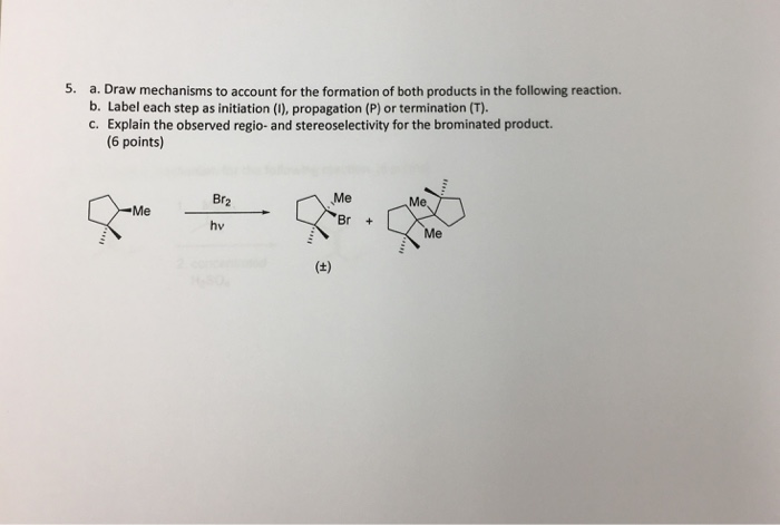 Solved Draw mechanisms to account for the formation of both | Chegg.com