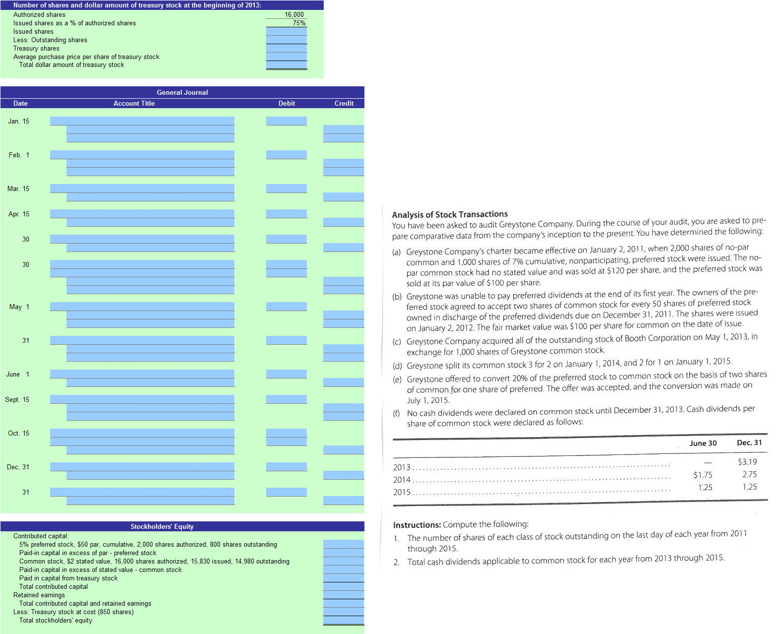 You have been asked to audit Greystone Company. | Chegg.com
