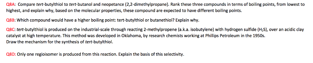 Solved Q8A: Compare tert-butylthiol to tert-butanol and | Chegg.com