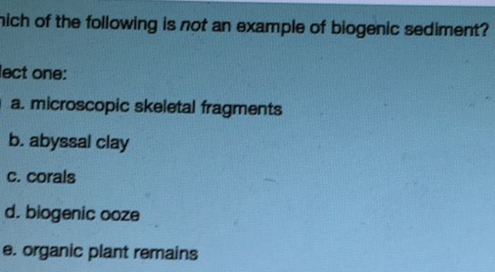 Solved Which of the following is not an example of biogenic | Chegg.com
