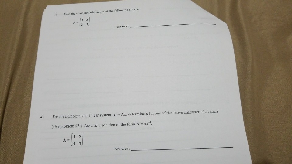 Solved Find the characteristic values of the following | Chegg.com