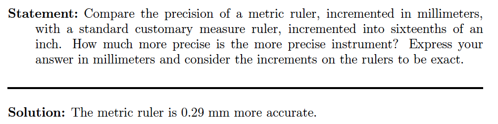 Solved Statement: Compare the precision of a metric ruler, | Chegg.com