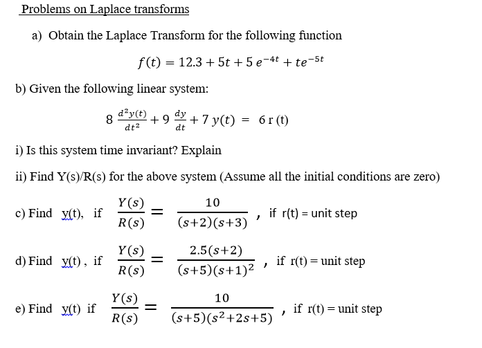 Solved a) Obtain the Laplace Transform for the following | Chegg.com