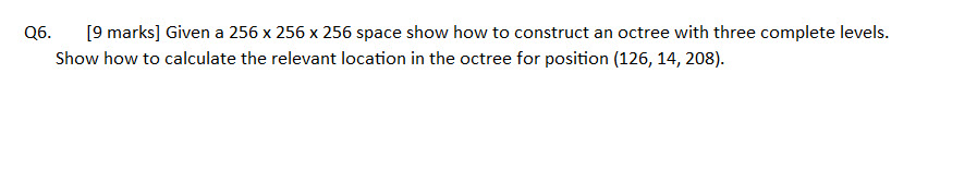 Given a 256 times 256 times 256 space show how to | Chegg.com