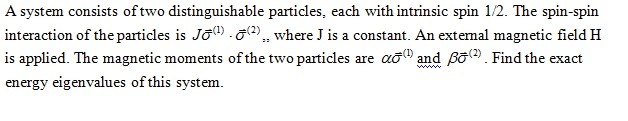 Solved A system consists of two distinguishable particles, | Chegg.com