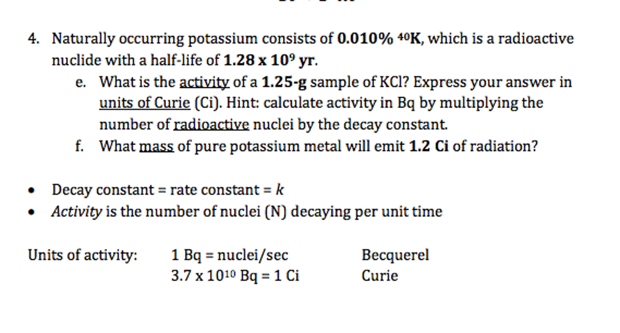 Solved Naturally occurring potassium consists of 0.010% 40K, | Chegg.com