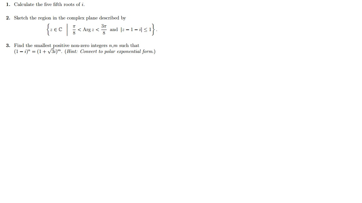 solved-1-calculate-the-five-fifth-roots-of-i-2-sketch-the-chegg
