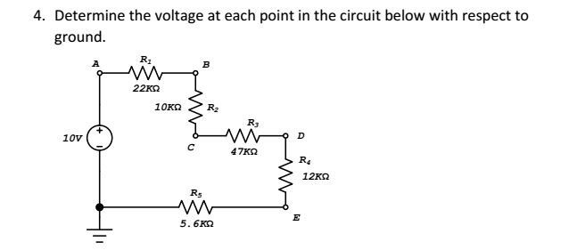 Solved Determine the voltage at each point in the circuit | Chegg.com