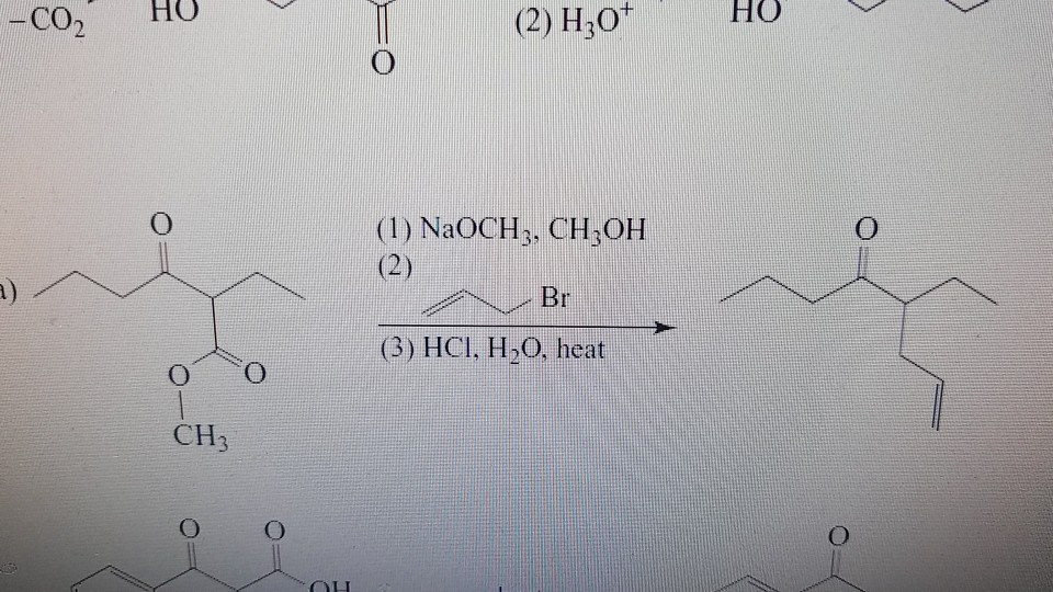 Solved CO, HO (2) H3O+ HO ?? (1) NaOCH3, CH OH Br G) HCI, | Chegg.com