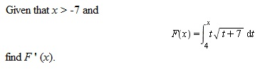 Solved Given that x -7 and find F'(x). | Chegg.com
