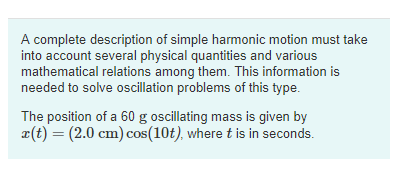 Solved A complete description of simple harmonic motion must | Chegg.com