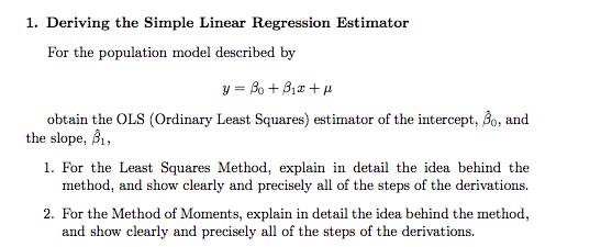 1. Deriving the Simple Linear Regression Estimator | Chegg.com