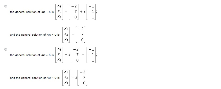 Solved Find the vector form of the general solution of the | Chegg.com