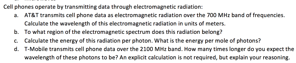 Solved Cell phones operate by transmitting data through | Chegg.com