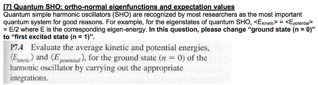Solved 71 Quantum SHO: ortho-normal eigenfunctions and | Chegg.com