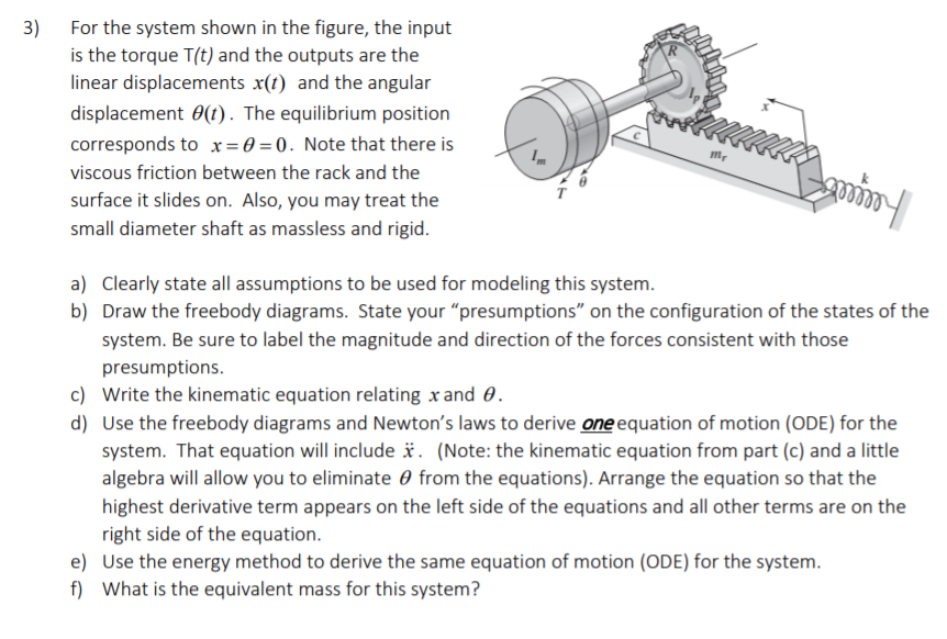 Solved 3) For the system shown in the figure, the input is | Chegg.com