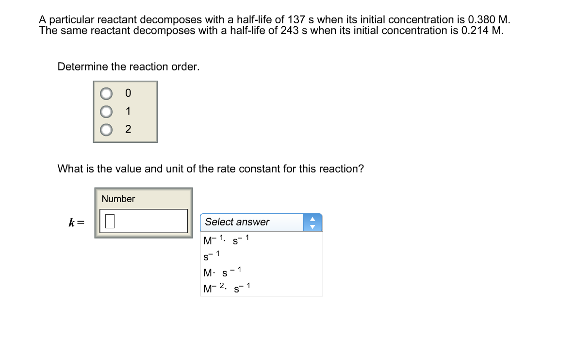 Solved A particular reactant decomposes with a half-life of | Chegg.com