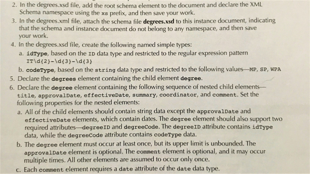Solved 2 In The Degreesxsd File The Root Schema Element