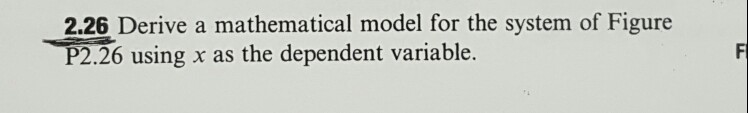 Solved 2.26 Derive a mathematical model for the system of | Chegg.com