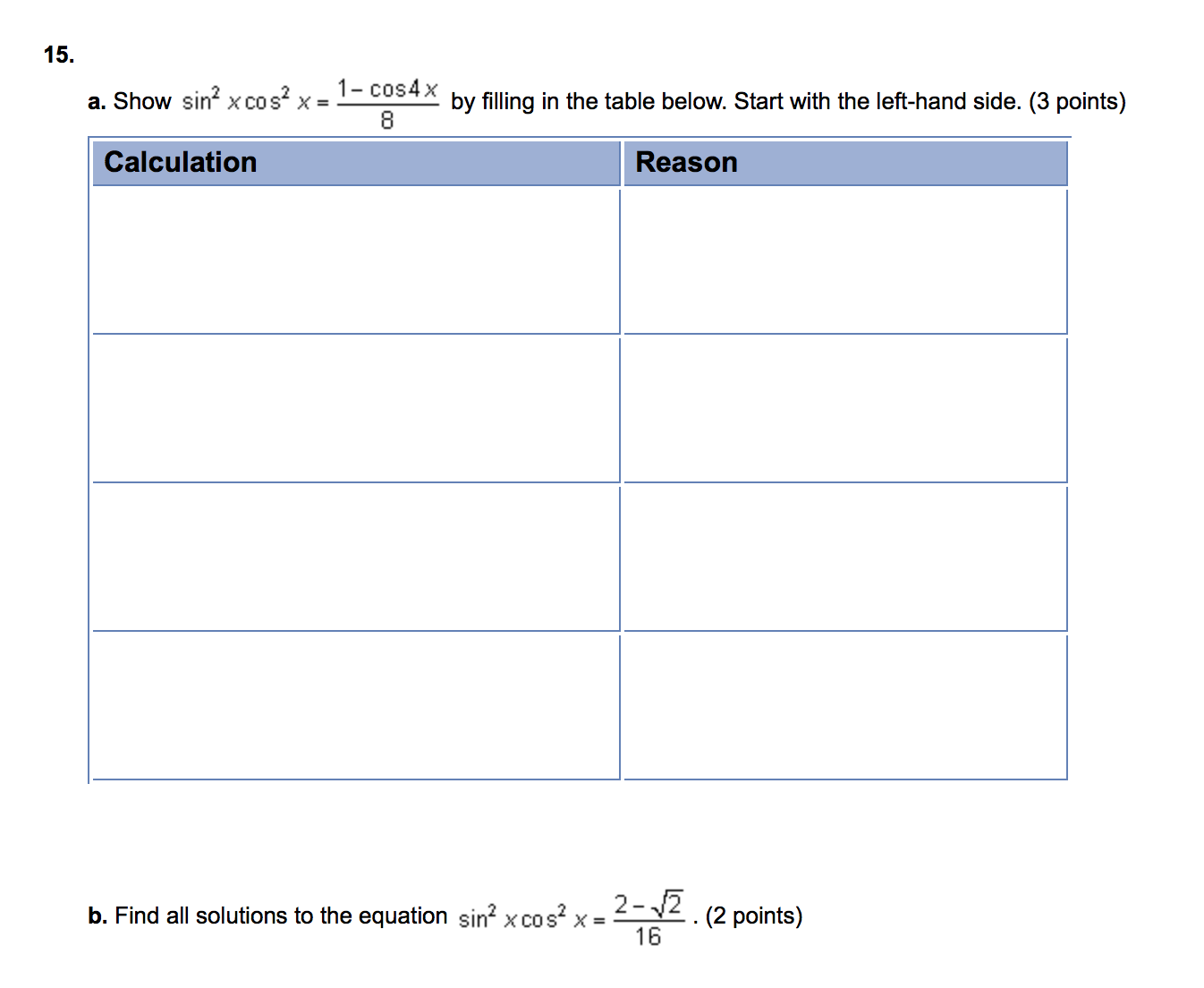 Solved prove the following trigonometric identity (please | Chegg.com