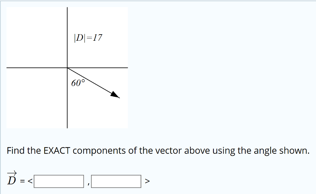Solved 01-9 45? Find the EXACT components of the vector | Chegg.com