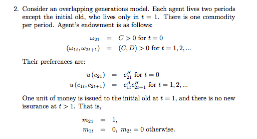 2. Consider an overlapping generations model. Each | Chegg.com