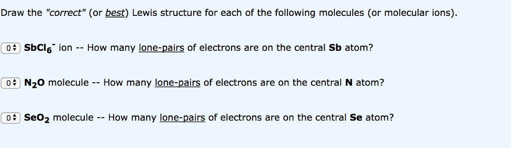 Solved Draw the "correct" (or best) Lewis structure for each | Chegg.com