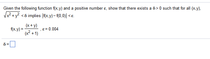 Solved Given the following function? f(x,y) and a positive | Chegg.com