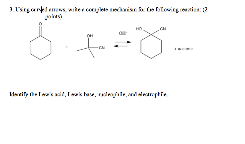 Solved Using curved arrows, write a complete mechanism for | Chegg.com