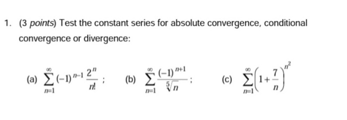 Solved Test the constant series for absolute convergence, | Chegg.com