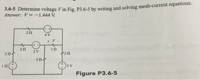 Solved Determine voltage V in Fig. P3.6-5 by writing and | Chegg.com