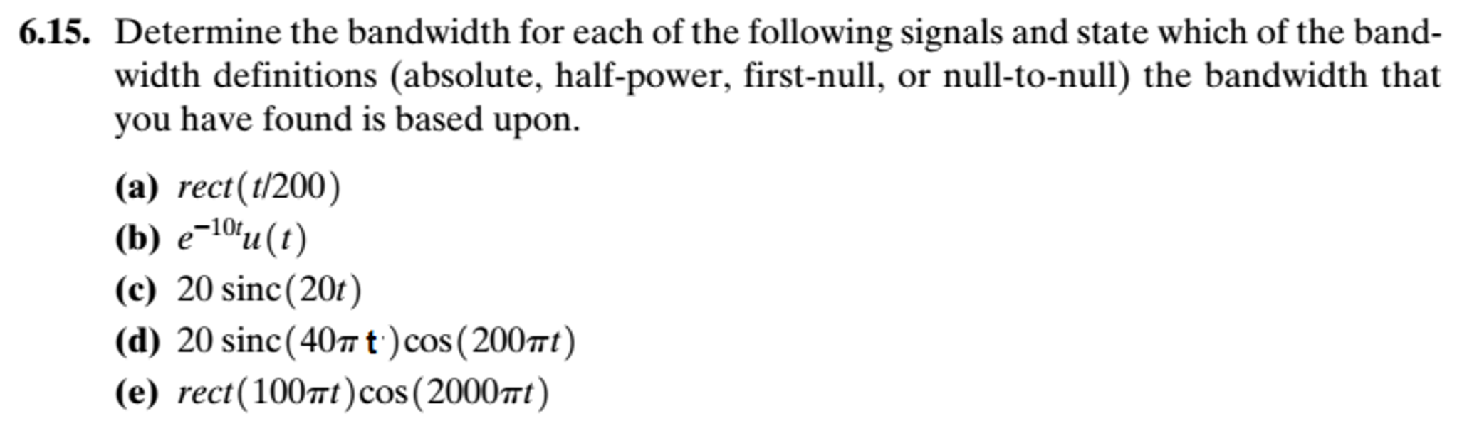 Solved Determine the bandwidth for each of the following | Chegg.com