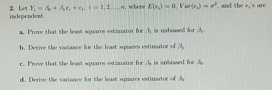 Solved 2. Let Y,-A) + ?,ai + ei, i- 1, 2, , n, where E(e.) | Chegg.com