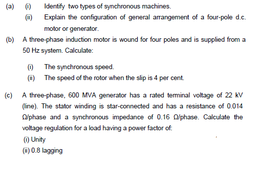 Solved (a) ) Identify two types of synchronous machines. () | Chegg.com