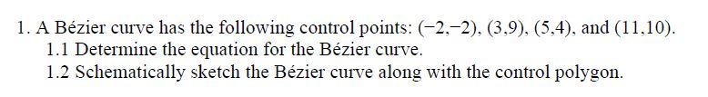 Solved A Bezier curve has the following control points (-2, | Chegg.com