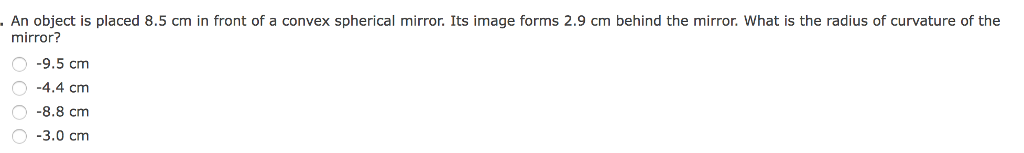 Solved An object is placed 8.5 cm in front of a convex | Chegg.com