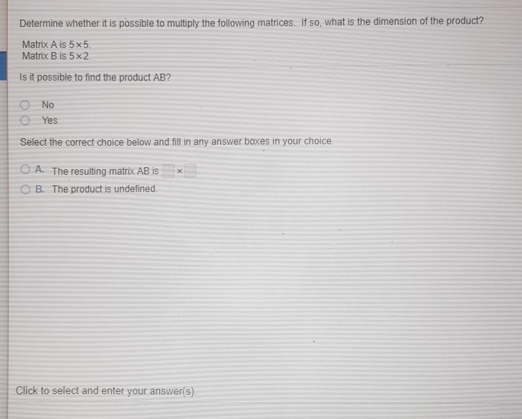 Solved Determine whether it is possible to multiply the | Chegg.com Solved Determine whether it is possible to multiply the | Chegg.com