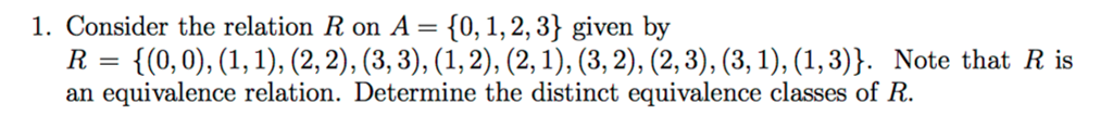 Solved 1. Consider the relation R on A- [0,1,2, 3} given by | Chegg.com