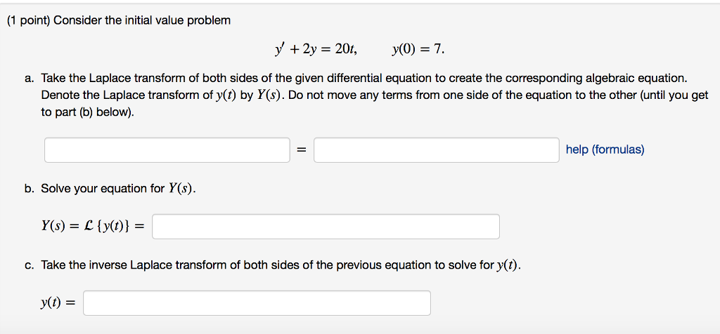 Solved (1 point) Consider the initial value problem y +2y | Chegg.com